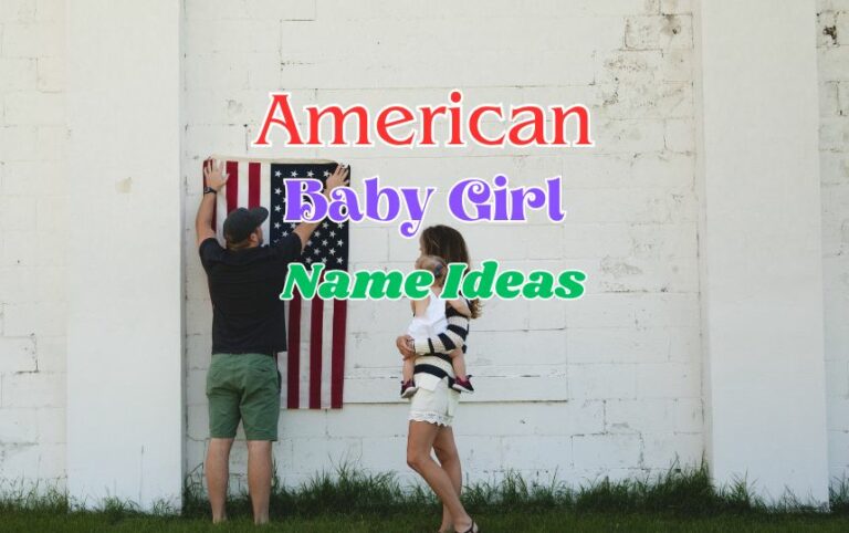 500+ Modern American Baby Girl Names a to z 2025